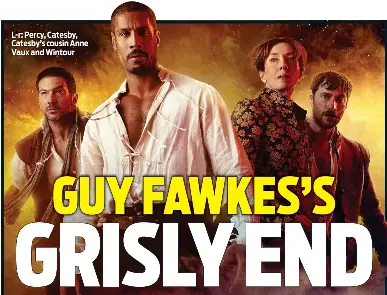 GUY FAWKES’S GRISLY END - PressReader