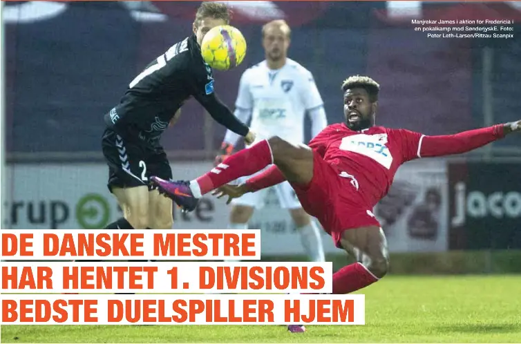 DE DANSKE MESTRE HAR HENTET 1. DIVISIONS BEDSTE DUELSPILLE­R HJEM ...