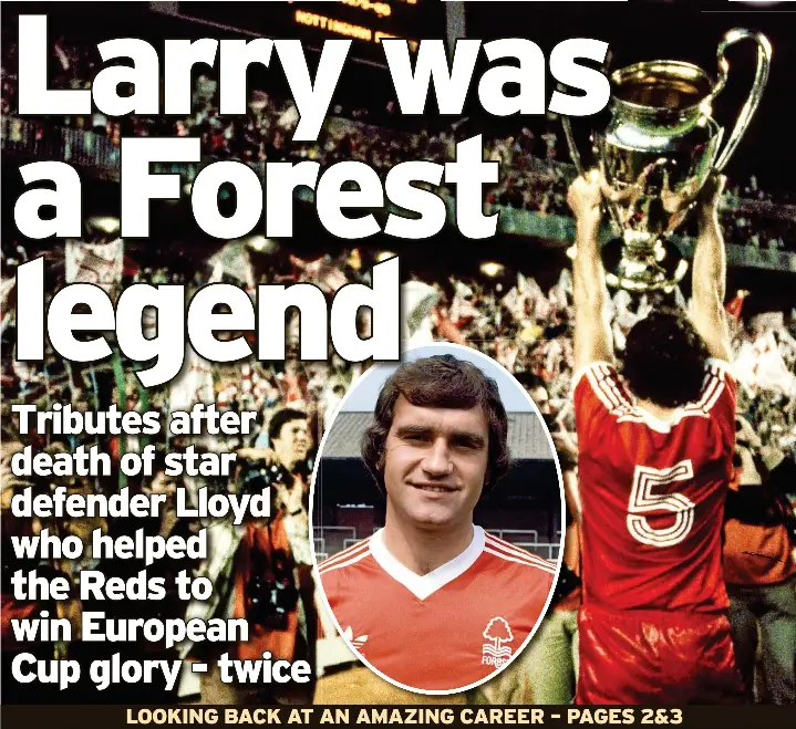 Larry was a Forest legend - PressReader