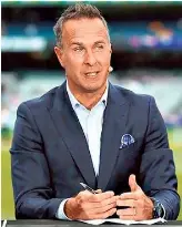 Vaughan calls Australia’s Test side ‘Dad’s Army’ - PressReader