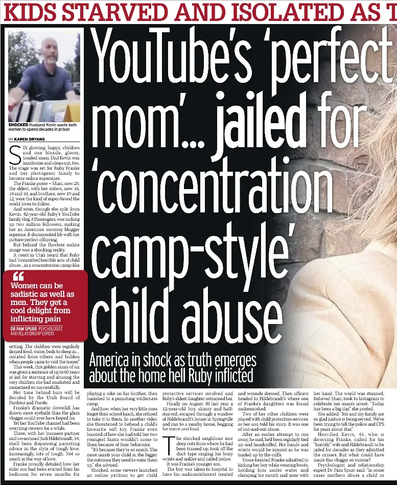 YouTube’s ‘perfect mom’... jailed for ‘concentrat­ion camp-style’ child ...