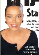 I’M MAUR’ SINGLE THAN I EVER WAS Star says she needs a return trip to Love Island - PressReader