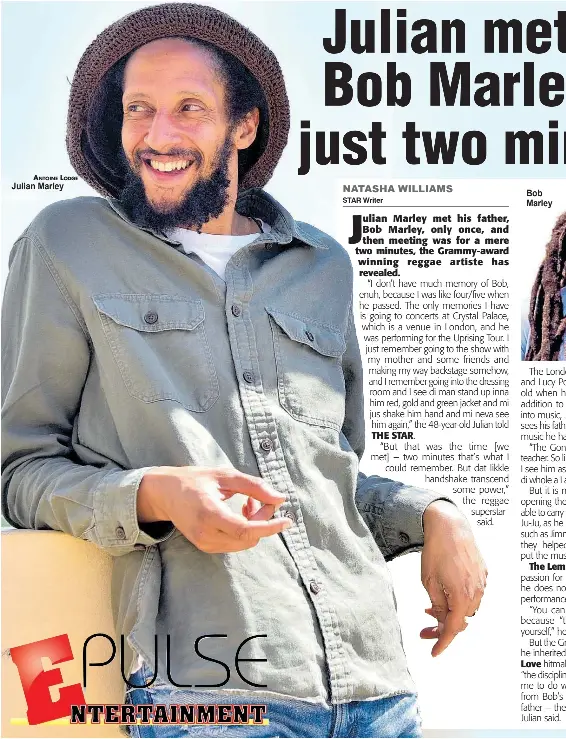 Julian met dad, Bob Marley, for just two minutes - PressReader