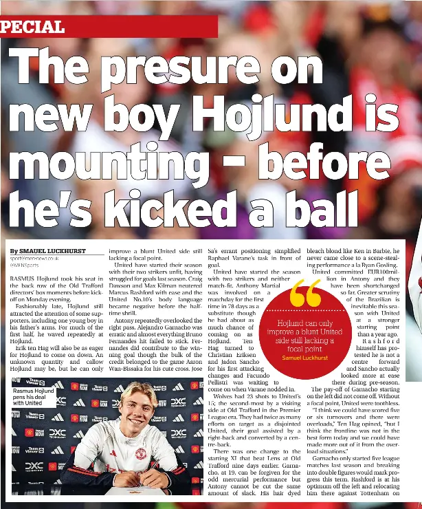 The presure on new boy Hojlund is mounting – before he’s kicked a ball - PressReader