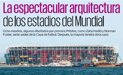 La espectacul­ar arquitectu­ra de los estadios del Mundial - PressReader