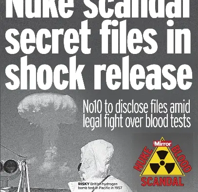 Nuke scandal secret files in shock release - PressReader