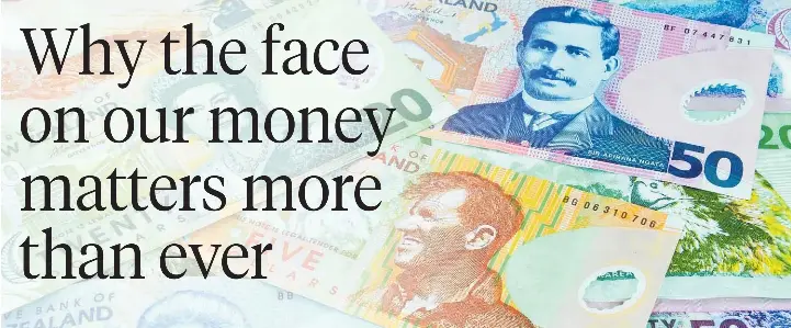 Why the face on our money matters more than ever - PressReader