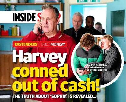 Harvey conned out of cash! The truth about ‘Sophia’ is revealed - PressReader