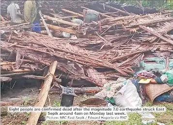 ‘We were lucky’ says governor of quake-hit PNG province - PressReader
