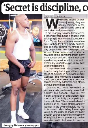 ‘Secret is discipline, consistenc­y’ - PressReader