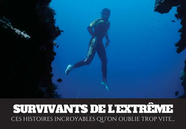 SURVIVANTS DE L’EXTRÊME - PressReader