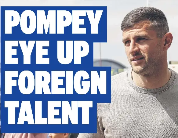 POMPEY EYE UP FOREIGN TALENT - PressReader