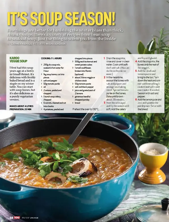 Heartwarmi­ng chunky soups - PressReader