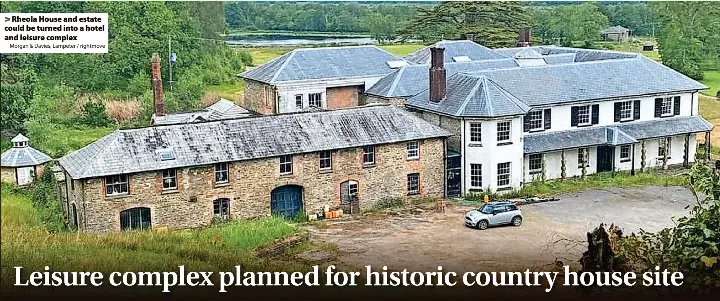 Leisure complex planned for historic country house site - PressReader