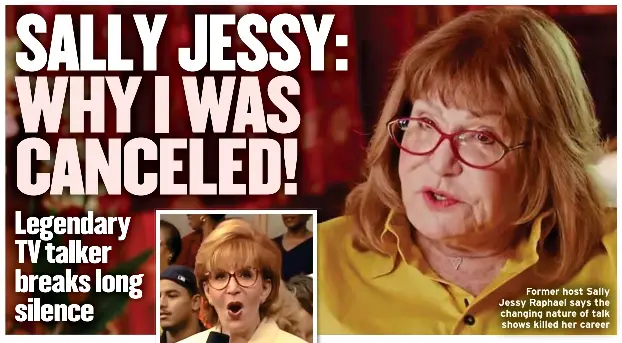 SALLY JESSY: WHY I WAS CANCELED! - PressReader