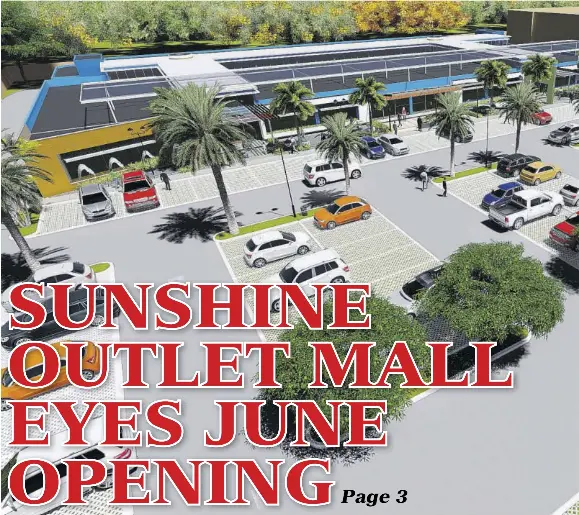 SUNSHINE OUTLET MALL EYES JUNE OPENING - PressReader