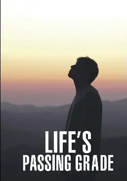 Life’S Passing grade - PressReader