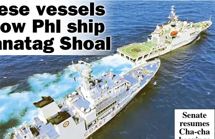 Chinese vessels shadow Phl ship in Panatag Shoal - PressReader
