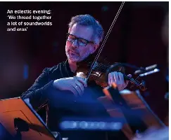 BACKSTAGE WITH… Jonathan Morton Violinist & director - PressReader