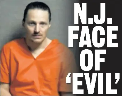 N.J. FACE OF ‘EVIL’ - PressReader