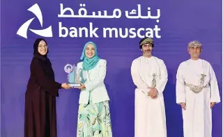 Bank Muscat honoured for inclusive initiative­s and CSR programmes ...