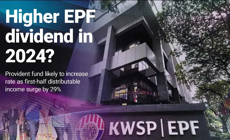 Higher EPF dividend in 2024? - PressReader