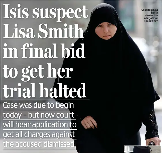 Isis suspect Lisa Smith in f inal bid to get her trial halted - PressReader