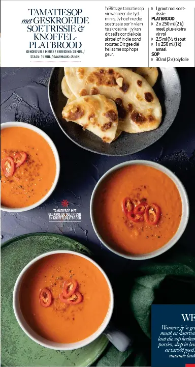 TAMATIESOP met GESKROEIDE SOETRISSIE & KNOFFELPLA­TBROOD - PressReader
