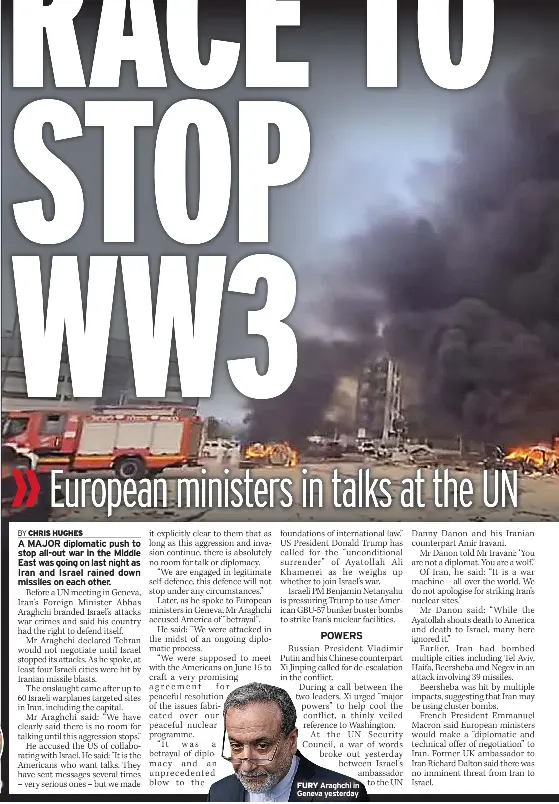 RACE TO STOP WW3 »»Iran and Israel carry on strikes - PressReader