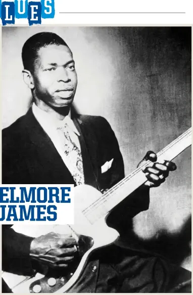 ELMORE JAMES - PressReader