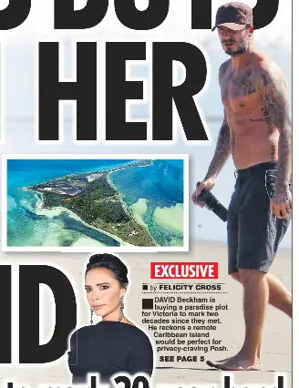 BECKS BUYS POSH HER OWN ISLAND - PressReader