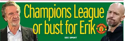 Champions League or bust for Erik - PressReader