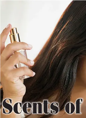 Scents of comfort - PressReader