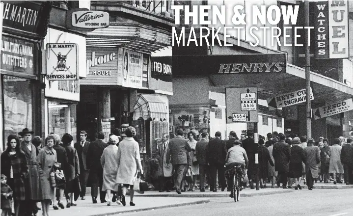 THEN & NOW MARKET STREET - PressReader