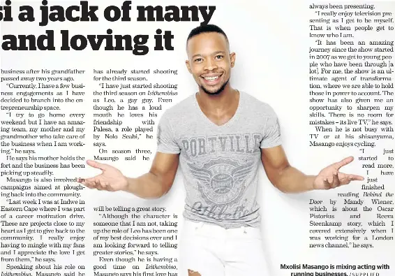 Mxolisi a jack of many trades and loving it - PressReader