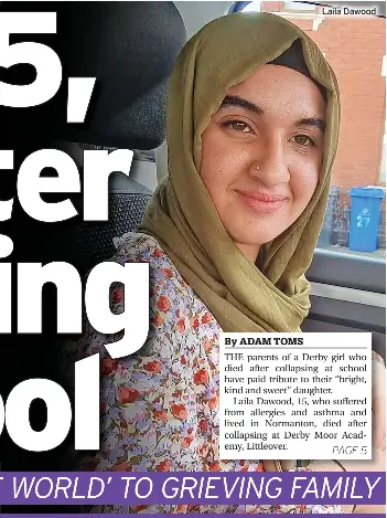 Laila, 15, dies after collapsing at school - PressReader