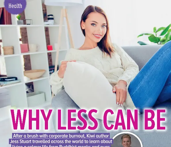 WHY LESS CAN BE MORE - PressReader