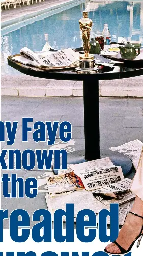 Why Faye is known as the Dreaded Dunaway - PressReader