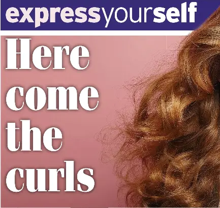 Here come the curls - PressReader