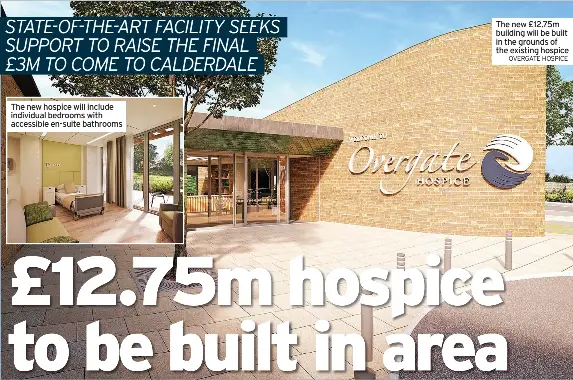 £12.75m hospice to be built in area - PressReader