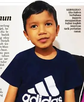 Eka Hafeez ‘speaking’ sejak umur 3 tahun - PressReader