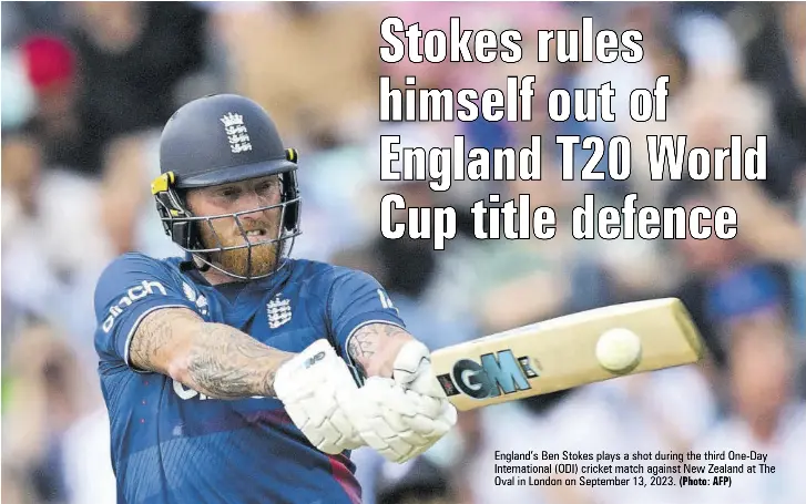 Stokes rules himself out of England T20 World Cup title defence - PressReader
