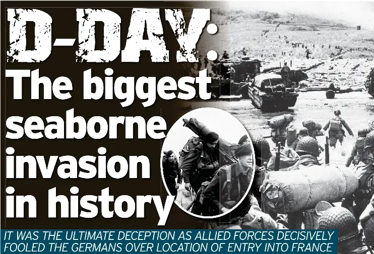 D-DAY: The biggest seaborne invasion in history - PressReader