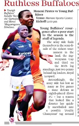 Ruthless Buffaloes out to add to Pirates relegation woes - PressReader