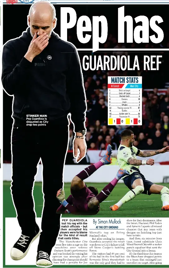 Pep has GUARDIOLA REF A mad pop RAGE AS CHAMPS BLOW LEAD - PressReader
