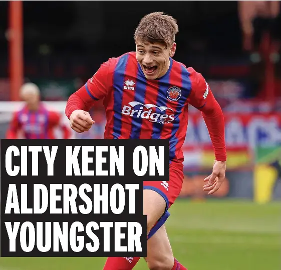 CITY KEEN ON ALDERSHOT YOUNGSTER - PressReader