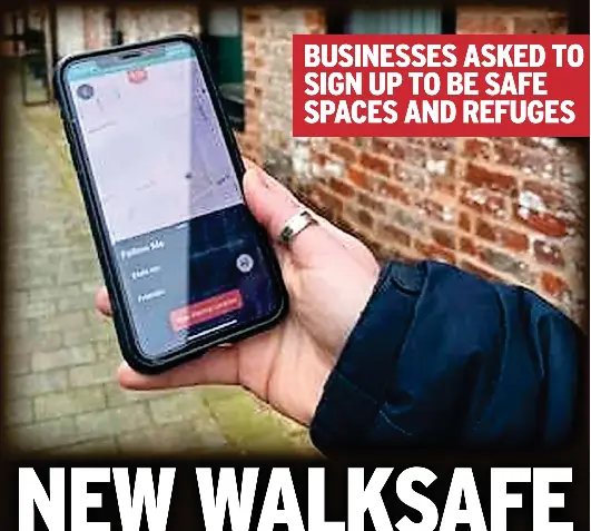 NEW WALKSAFE APP GOES LIVE - PressReader