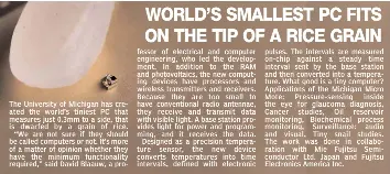 WORLD’S SMALLEST PC FITS ON THE TIP OF A RICE GRAIN - PressReader