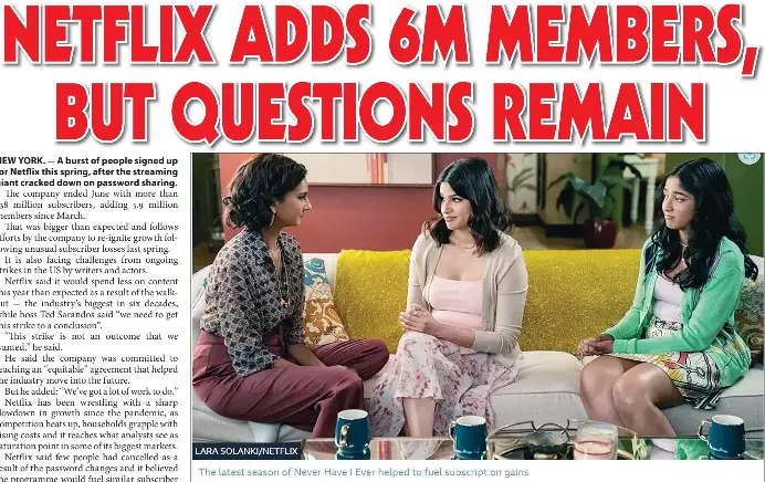 NETFLIX ADDS 6M MEMBERS, BUT QUESTIONS REMAIN - PressReader