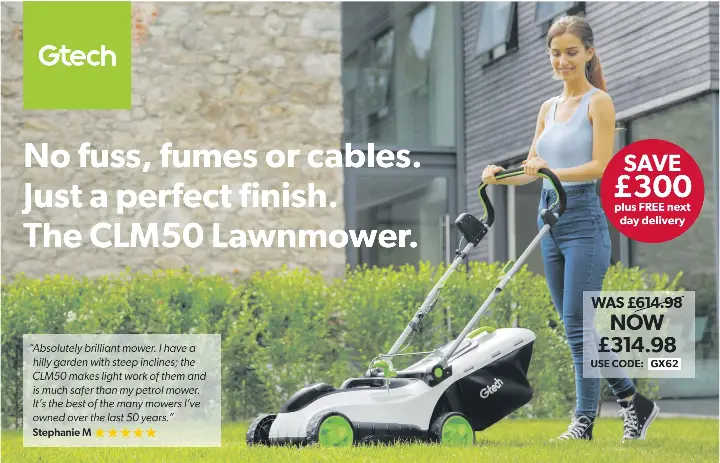 No fuss, fumes or cables. Just a perfect finish. The CLM50 Lawnmower. - PressReader